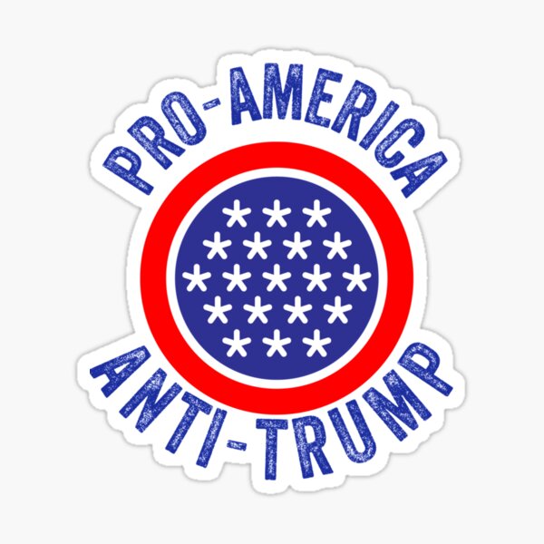 "Pro-America Anti-Trump -USA Flag 2020" Sticker for Sale by ...