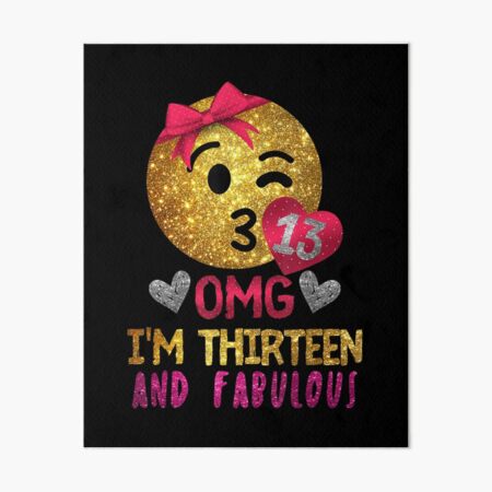 "Mädchen Emoticon zum 13. Geburtstag Omg! Ich bin dreizehn und ...