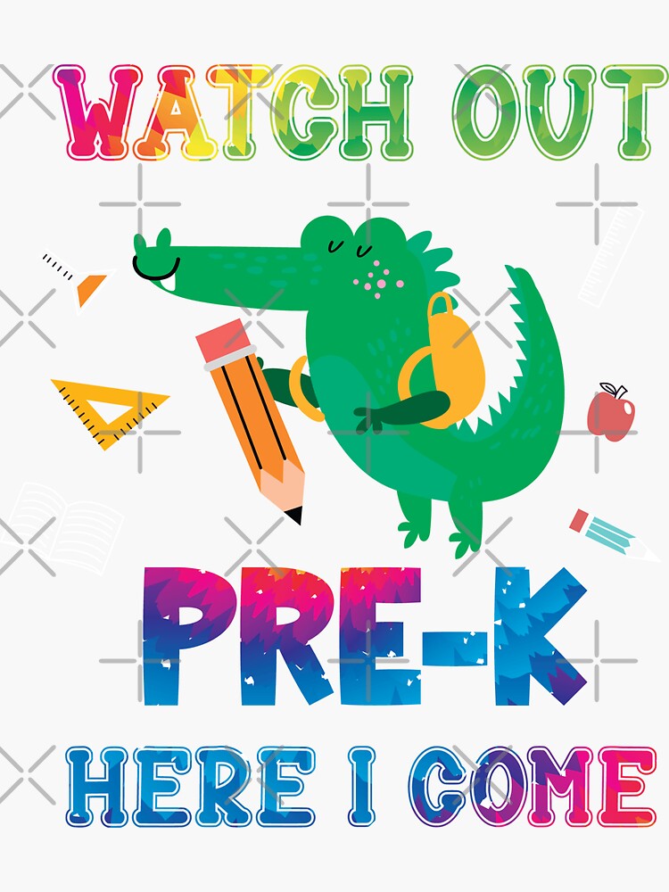 "Watch Out Pre-K Here I Come Tie Dye First day of school" Sticker for ...