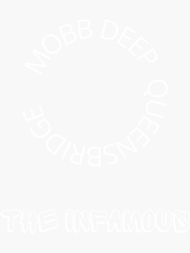 "Mobb Deep- The Infamous " Sticker for Sale by GGprintArt1 | Redbubble