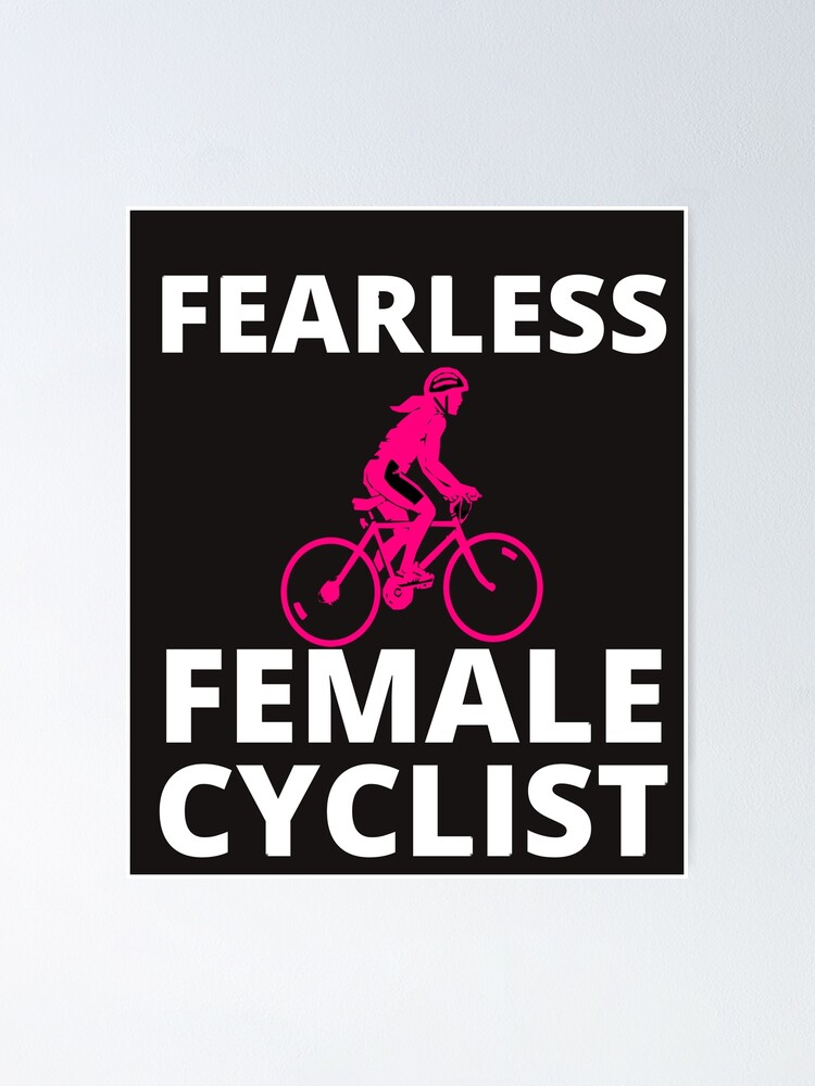 "Fearless Female Cyclist | Motivational | Inspirational | Cycling ...