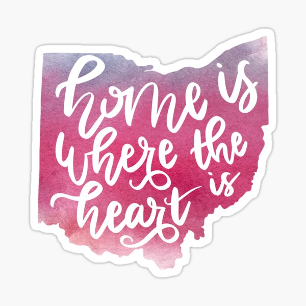 "Ohio Home is Where the Heart is" Sticker by kelseyhaver | Redbubble