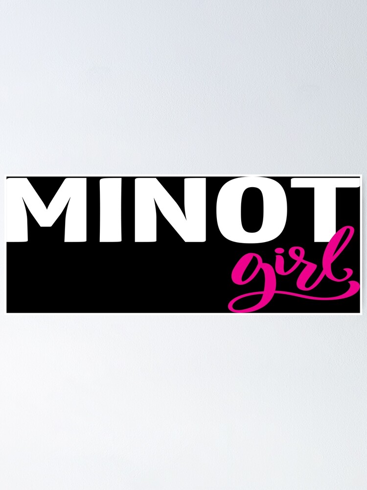 "Minot Girl" Poster for Sale by GoodVibesWX9 | Redbubble