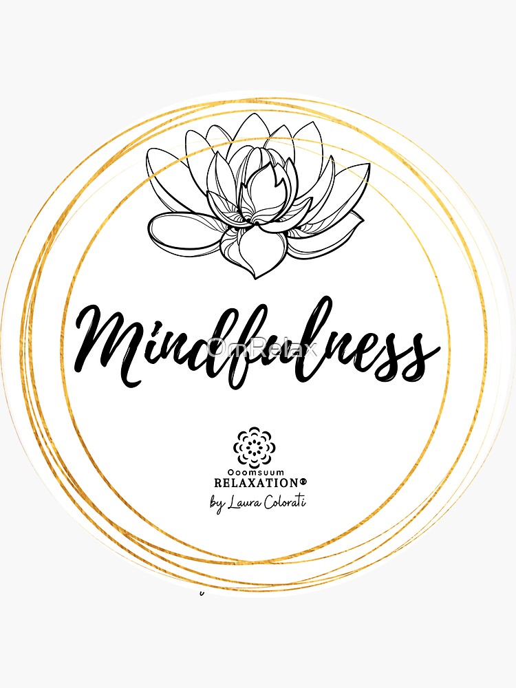 "Mindfulness♥ Relaxing Motivational Sticker" Sticker for Sale by ...