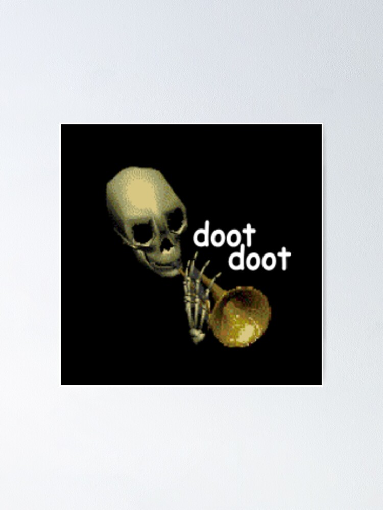 "skull trumpet doot doot meme" Poster for Sale by beeeboooop | Redbubble
