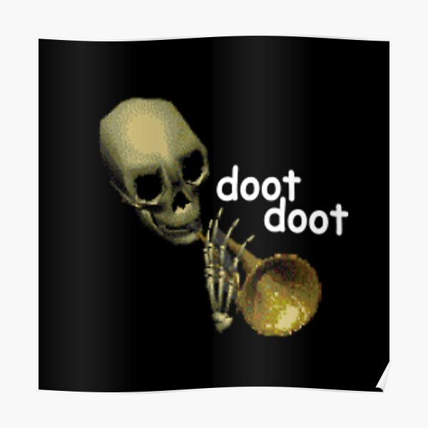 "skull trumpet doot doot meme" Poster for Sale by beeeboooop | Redbubble
