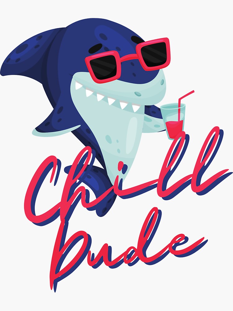 "Chill Dude Summer Shark" Sticker for Sale by qothalgfx | Redbubble