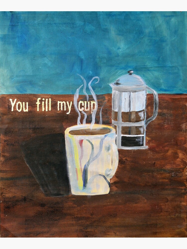"You fill my cup" Sticker for Sale by Kairosart | Redbubble