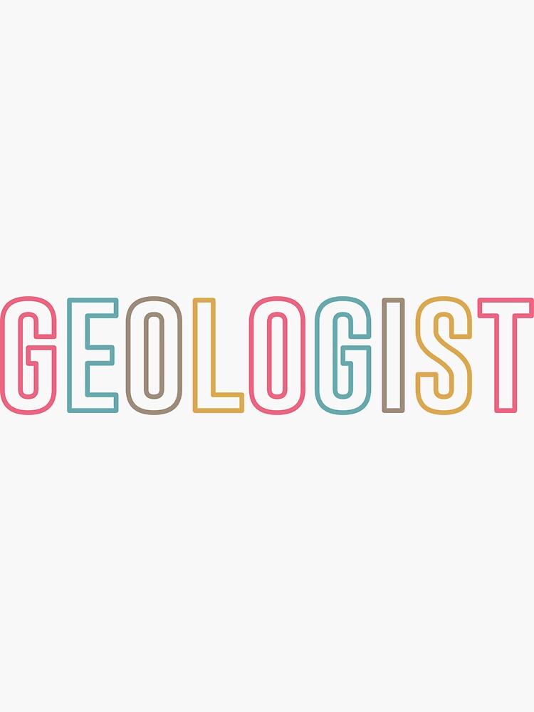 "Colorful Geology Geologist" Sticker for Sale by NestaReign | Redbubble