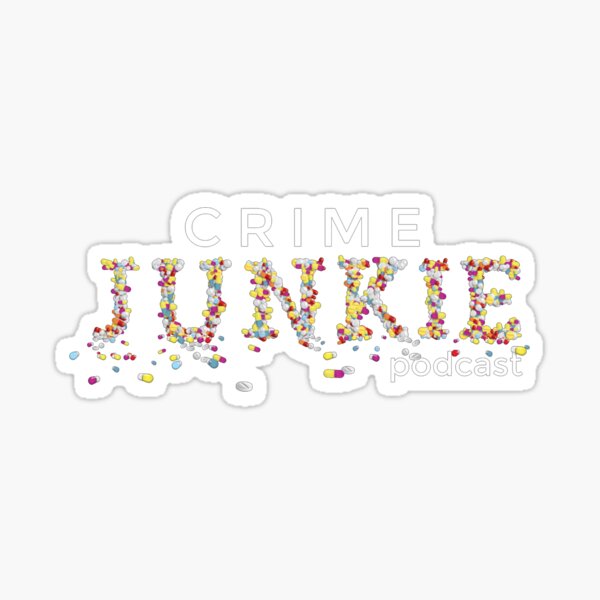 "Crime Junkie" Sticker for Sale by AQWstore | Redbubble