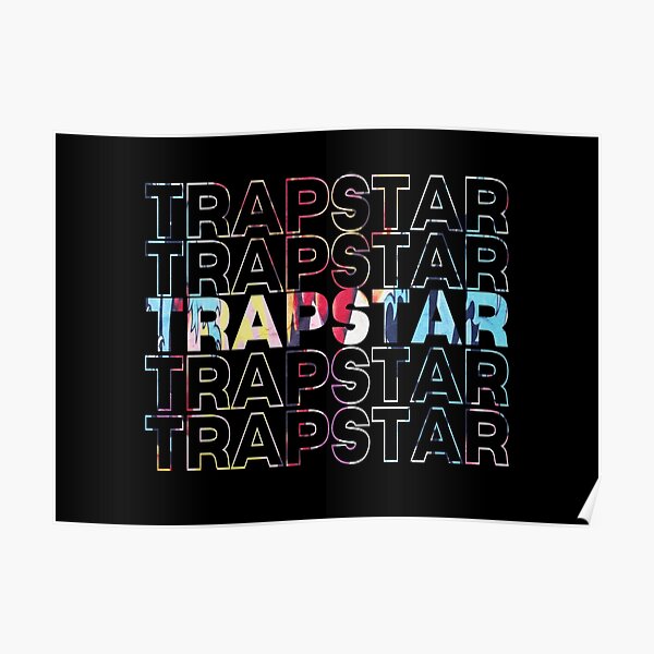 "Trapstar" Poster for Sale by julieshopy | Redbubble