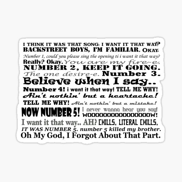 "I Want It That Way meme" Sticker for Sale by Just-awesome97 | Redbubble