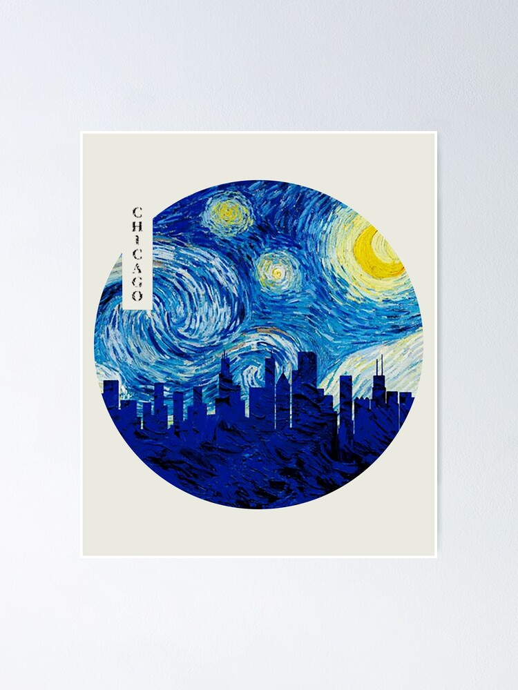 "Chicago Starry Night Van Gogh Circle" Poster for Sale by SDPradeep ...