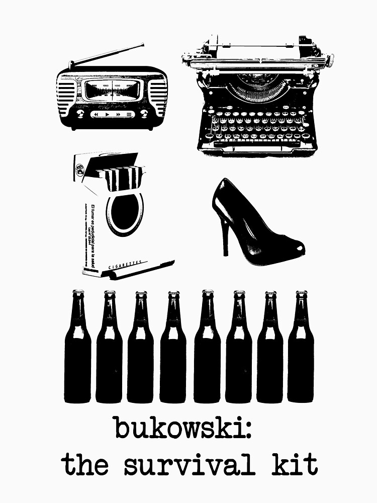 "Bukowski: the survival kit" T-shirt for Sale by larrybbello ...