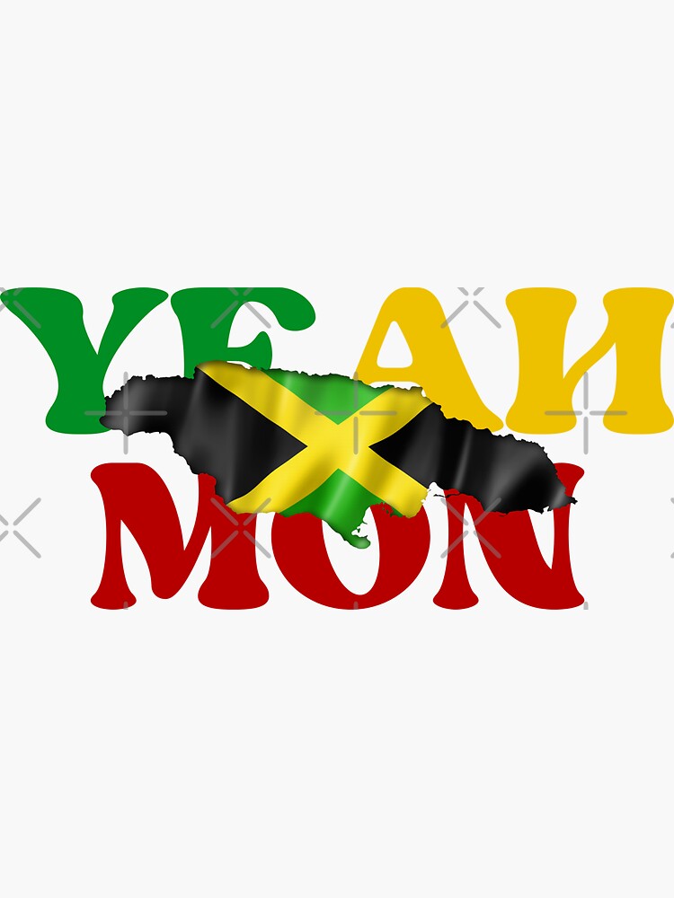 "Yeah Mon Jamaica - Funny Jamaican Sayings" Sticker for Sale by SycRx ...