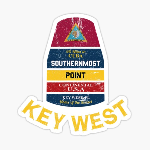 "Southernmost Point - Key West Florida Keys Souvenir" Sticker for Sale ...