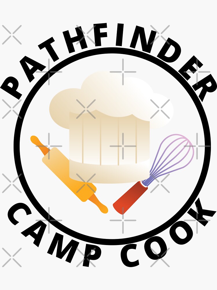 "Pathfinder Camp Cook" Sticker for Sale by UPathfinder | Redbubble