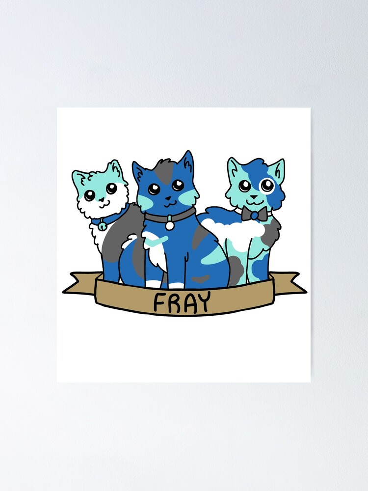 "Fray Cats" Poster for Sale by WeirdQueer | Redbubble