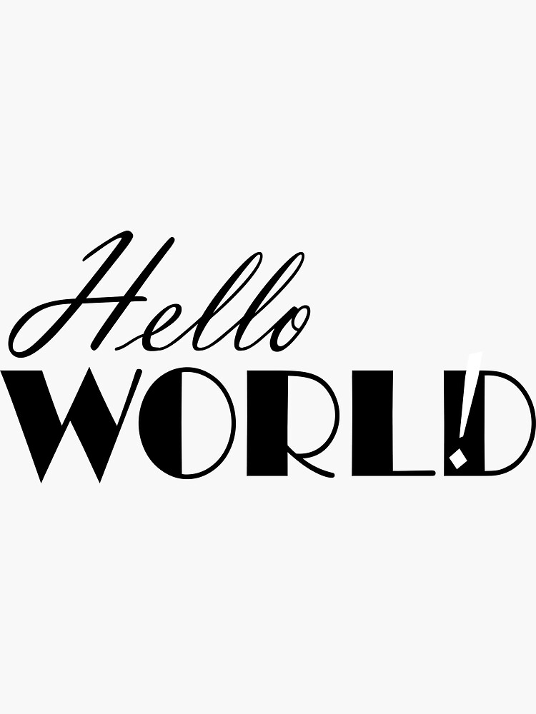 Hello World Programming Language Sticker For Sale By Jass Mina Redbubble