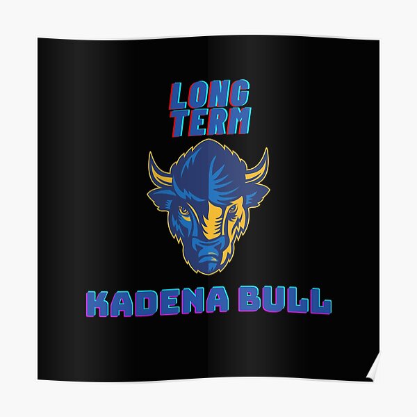 "Kadena Bull and Kadena enthusiast. " Poster for Sale by CryptoCrusader ...