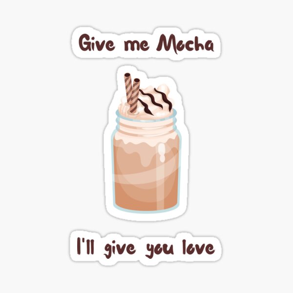 "Iced Mocha with warmed love" Sticker for Sale by chilly-vibes | Redbubble