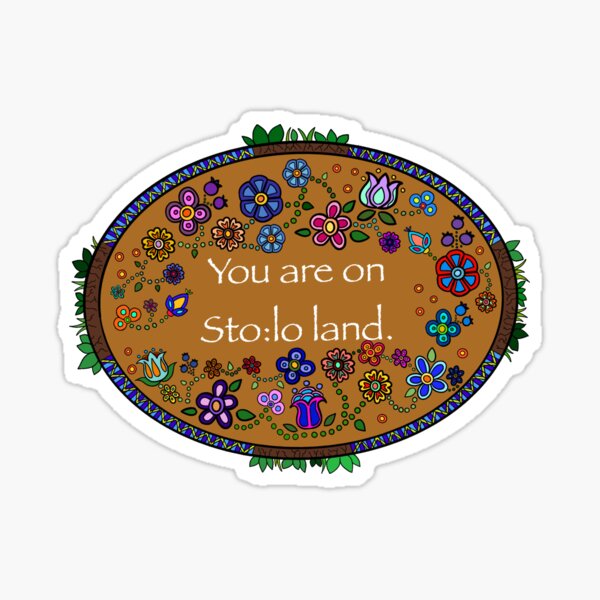 "You are on Sto:lo Land with floral beading" Sticker for Sale by konas ...