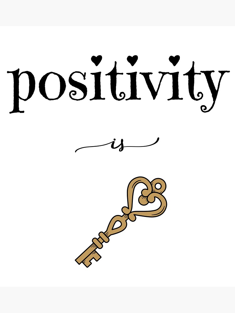 "POSITIVITY IS KEY CUTE DESIGN " Sticker for Sale by MarMarita369 ...