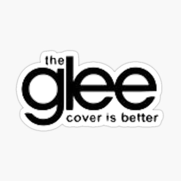 "glee is better" Sticker for Sale by andi0521 | Redbubble