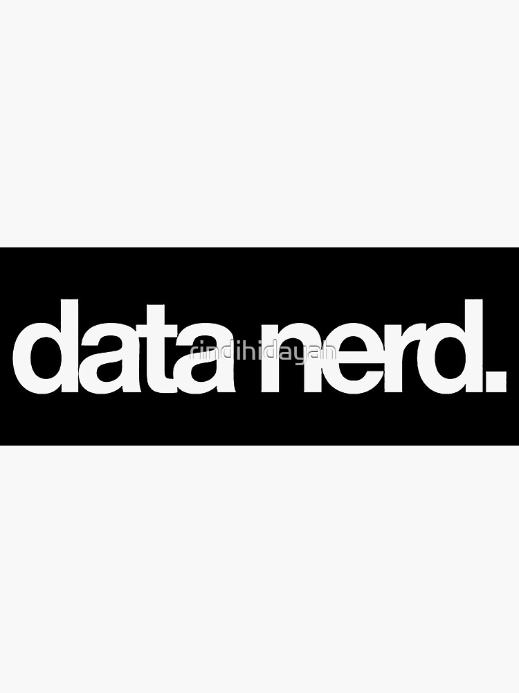 "data nerd." Sticker for Sale by ameliaderby23 | Redbubble