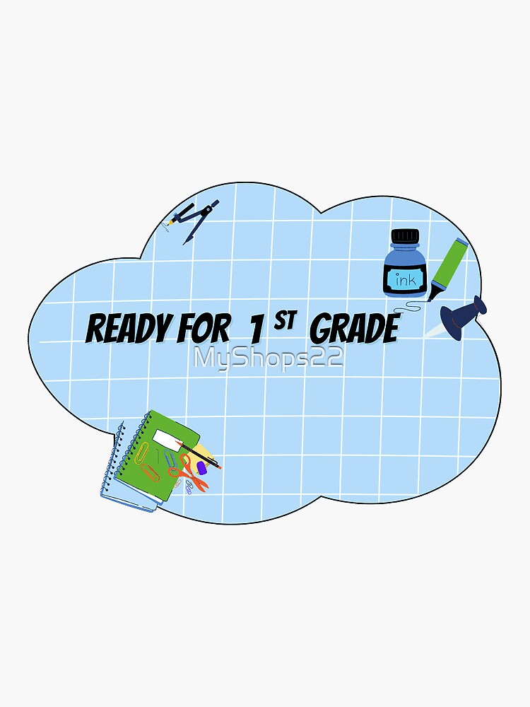 "Ready For first 1 st Grade Back to school for Kids and Teachers ...