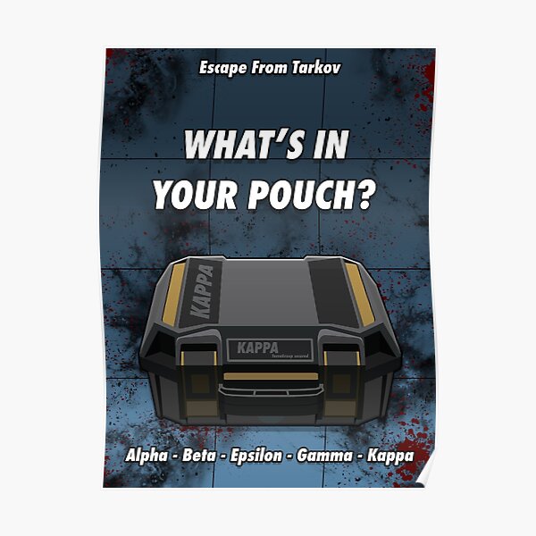 "Escape From Tarkov KAPPA Container Poster Style" Poster for Sale by ...