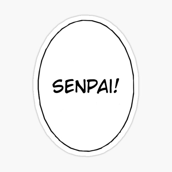 "Senpai! | Manga Speech Bubble" Sticker for Sale by PopUpShirt | Redbubble