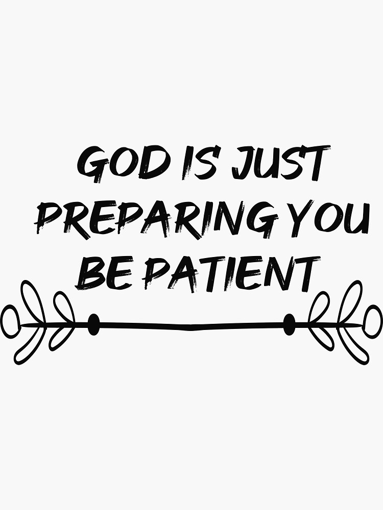 "GOD IS JUST PREPARING YOU BE PATIENT - Faith quotes l Hope quotes l ...