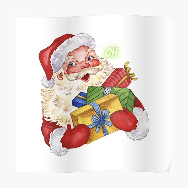 "SANTA OH OH OH" Poster for Sale by davidapp | Redbubble