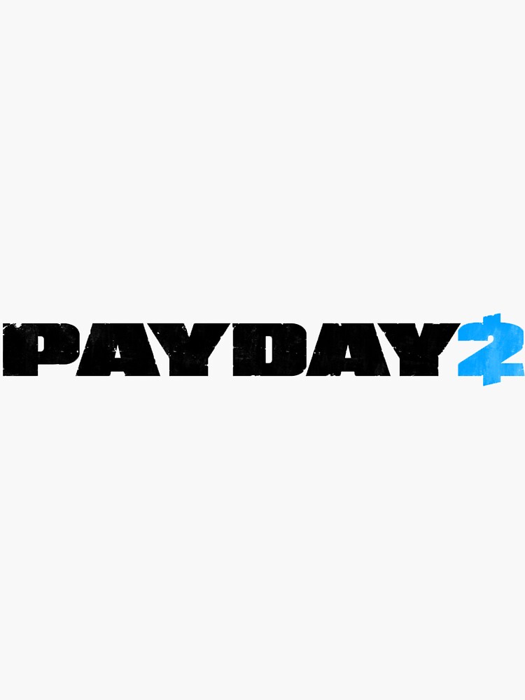 "PayDay 2 LOGO" Sticker for Sale by AssalaCaba | Redbubble