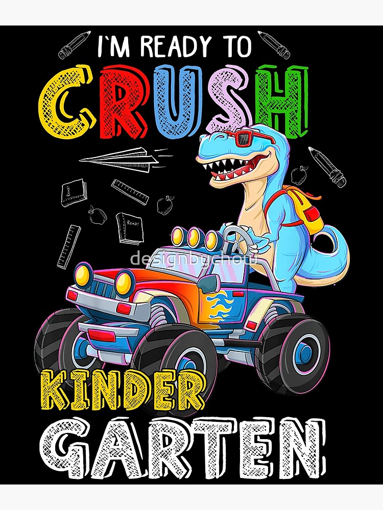 "I'm Ready To Crush Kindergarten T Rex Dinosaur Back To School Kids ...
