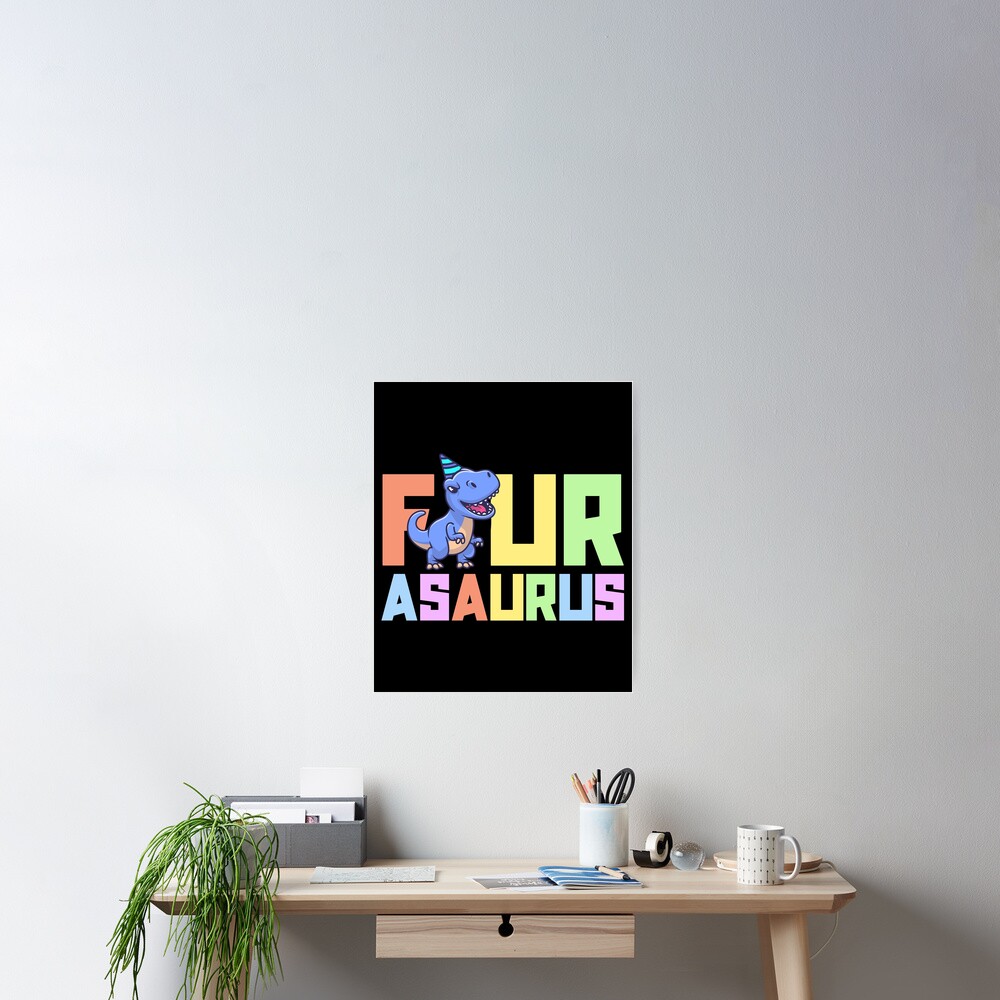 Póster «Four-Asaurus Fiesta de cumpleaños de dinosaurios de 4 años 4th ...