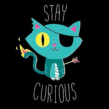 "Stay Curious" Sticker for Sale by DinoMike | Redbubble