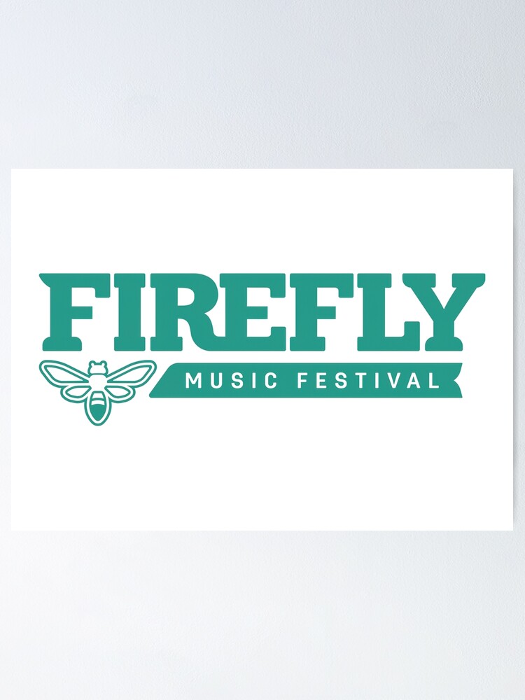 "Firefly Music Festival" Poster for Sale by joshuagregory | Redbubble