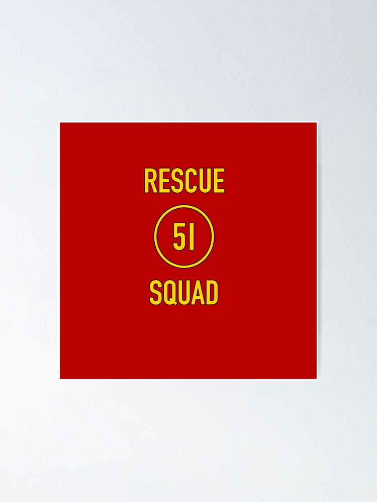 "Emergency Rescue Squad 51" Poster for Sale by PixelBuilder | Redbubble