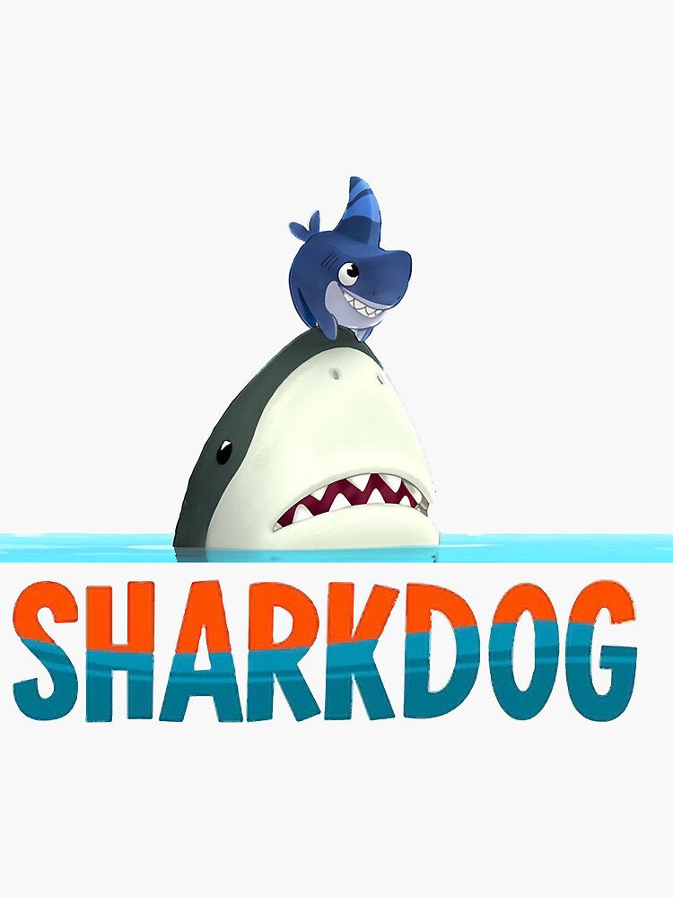 "sharkdog - Sharkdog Netflix" Sticker for Sale by My4fourlittleg | Redbubble