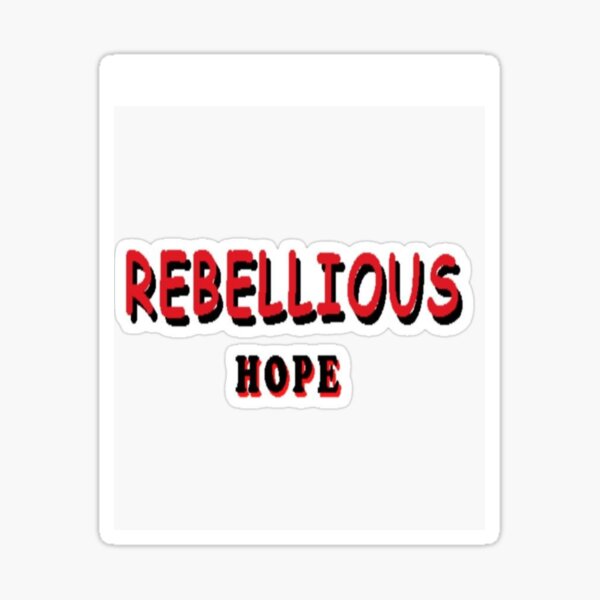 "Rebellious hope " Sticker for Sale by Adelleshop | Redbubble