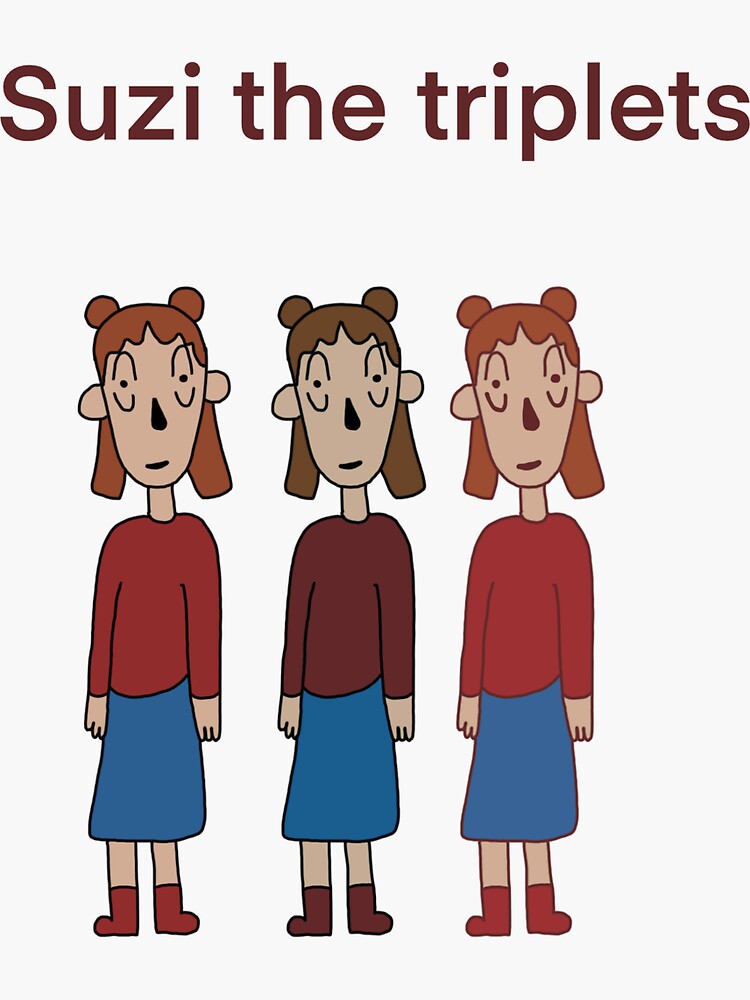 "Suzi the triplets" Sticker for Sale by Flash-44 | Redbubble