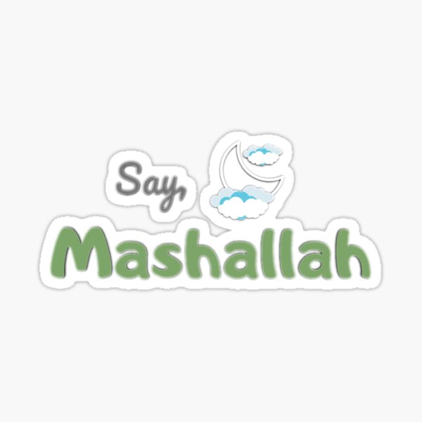 "Say, Mashallah (Olive Green Text)" Sticker for Sale by HijabieUkhty ...