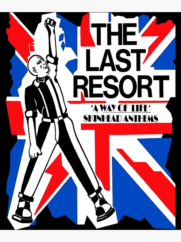 "The Last Resort - Skinhead - A Way Of Life Premium " Poster for Sale ...