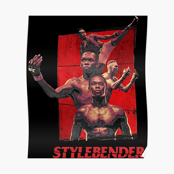 "Israel Adesanya - STYLEBENDER " Poster for Sale by SandDyeArts | Redbubble