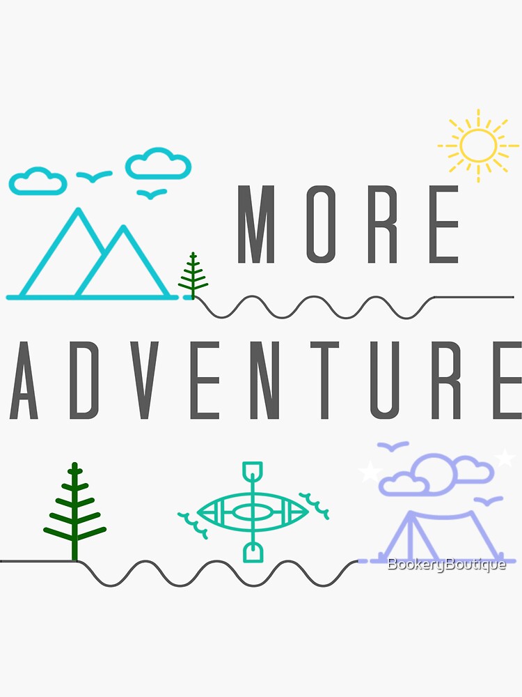 "Get Outside for More Adventure, Camping Kayaking Hiking Gift" Sticker ...