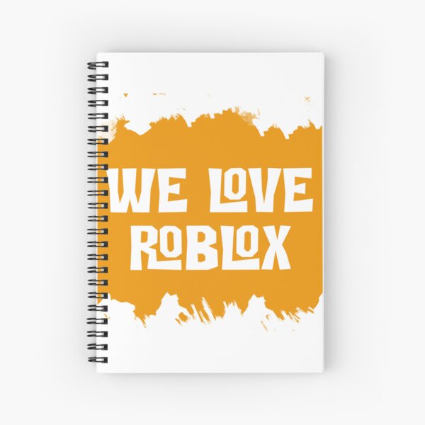 "Roblox - We Love Roblox" Spiral Notebook for Sale by OtakuUnivers ...