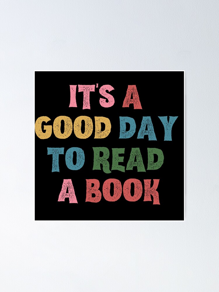 "it's a good time to read a book" Poster for Sale by IdeaIllustrator ...