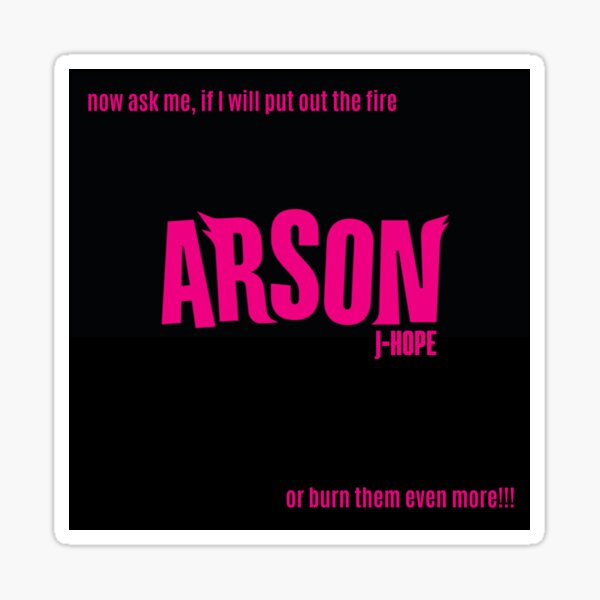 "J-Hope Arson Fanmade Merch" Sticker for Sale by stillwithayu | Redbubble